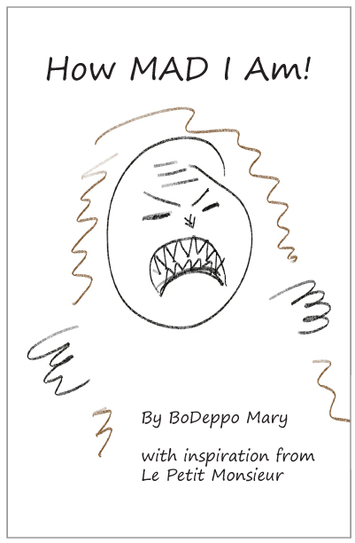How Mad I Am! – An Express-and-Explore Read- and Draw-Along Book